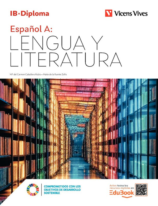 Lengua Española. Español A: Lengua y Literatura IB. Diploma Vincens Vi ...